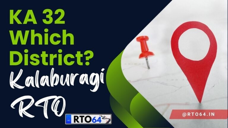 KA 32 Which Registration: Kalaburagi RTO Office Vehicle Details - RTO64