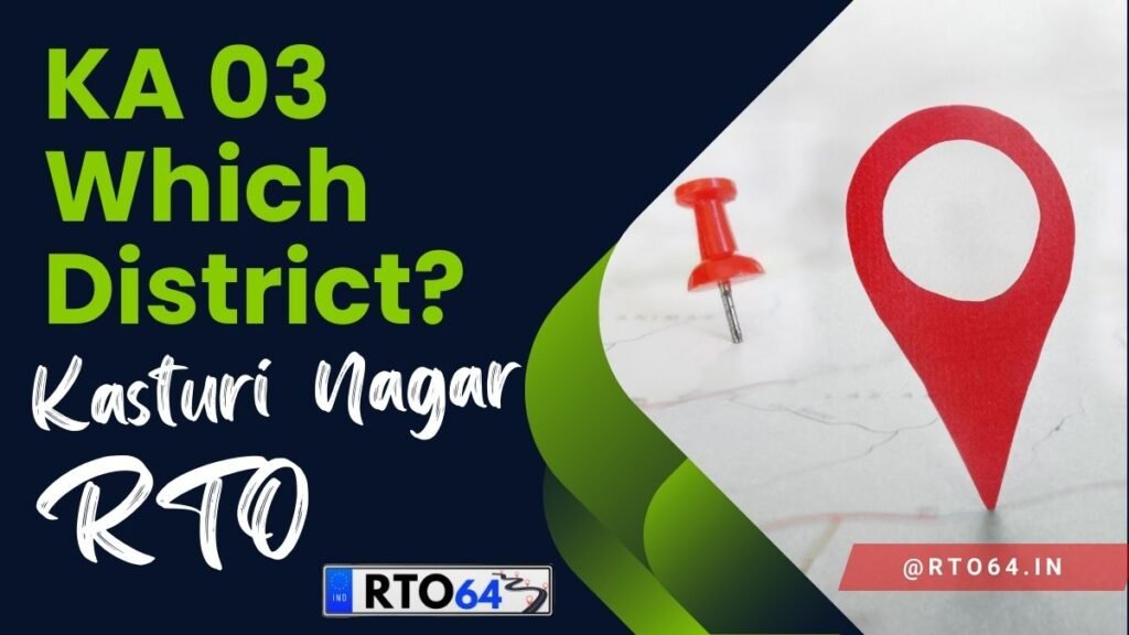 KA 03 Which Registration: Kasturi Nagar RTO Office Vehicle Details - RTO64