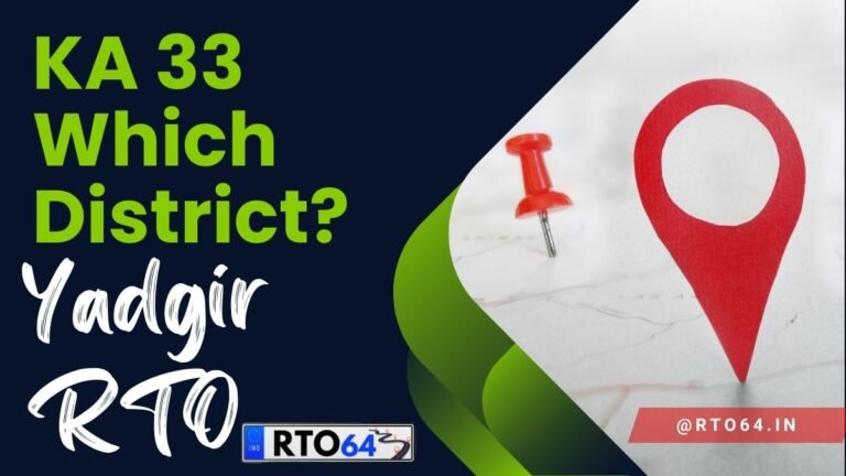 KA 33 Which Registration: Yadgir RTO Office Vehicle Details - RTO64