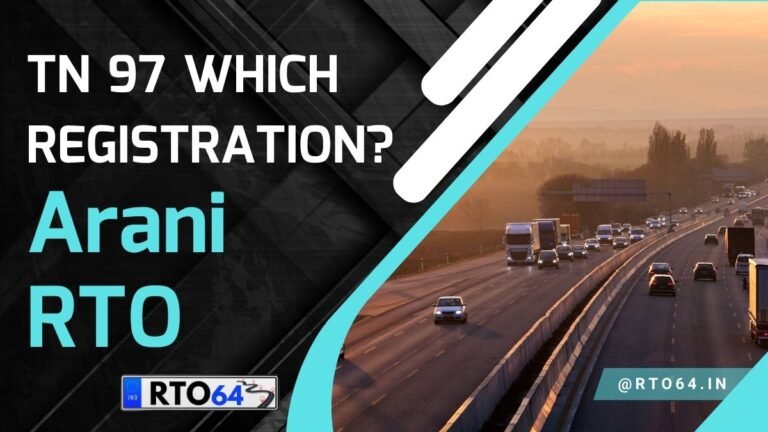 TN 97 Which Registration: Arani RTO Office Vehicle Details - RTO64