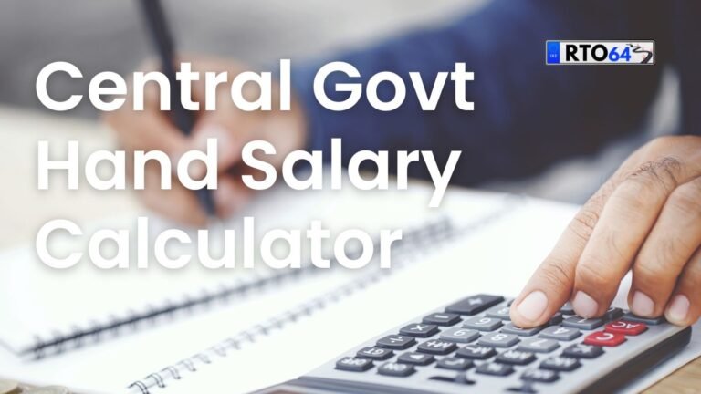Central Govt Hand Salary Calculator 2024 User-Friendly Online Tool - RTO64