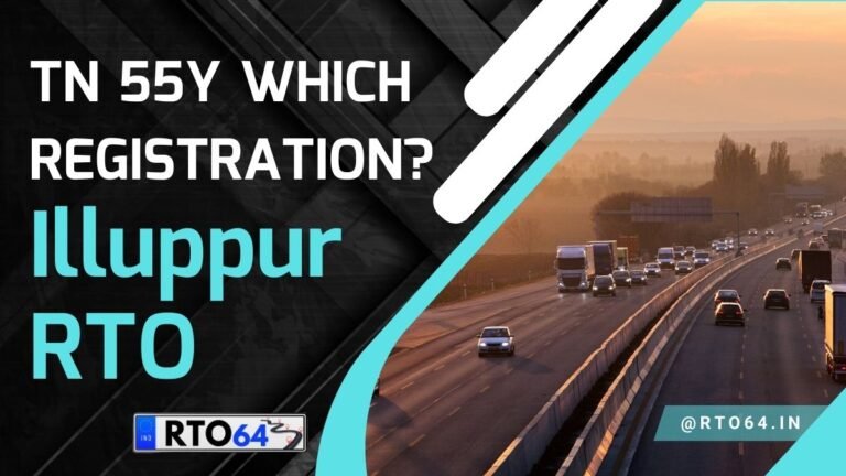 TN 55Y Which Registration: Illuppur RTO Office Vehicle Details - OTT ...