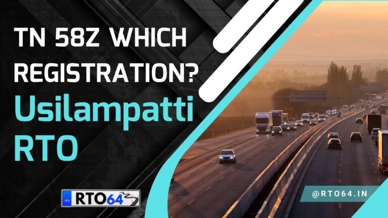 TN 58Z Which Registration: Usilampatti RTO Office Vehicle Details - RTO64