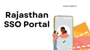 Rajasthan SSO Registration Portal 2025 - Secure Your Identity - RTO64